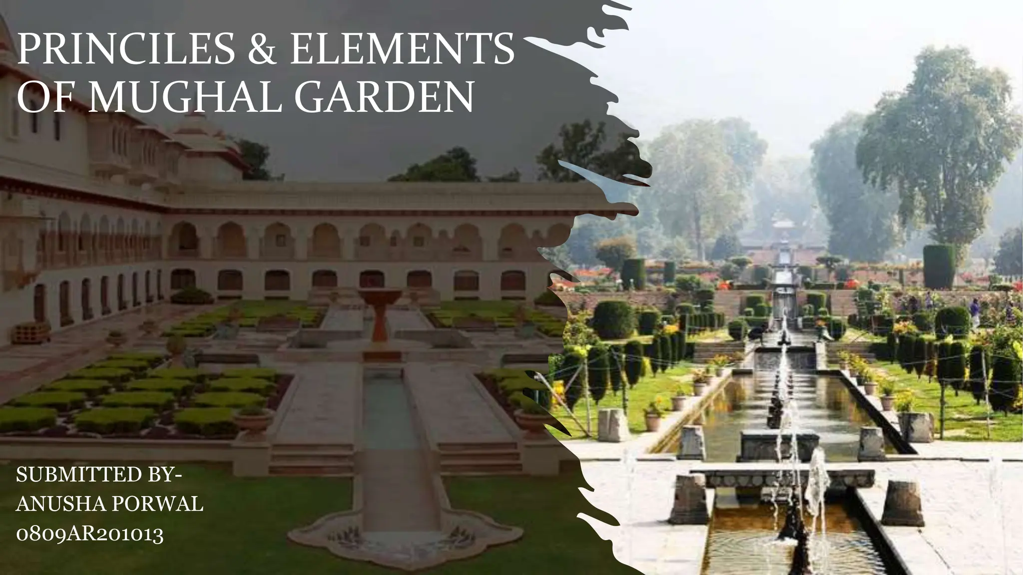 CASE STUDY ON MUGHAL GARDENS LANDSCAPE AND SITE PLANNING.pptx