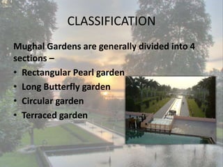 Mughal gardens architecture | PPTX