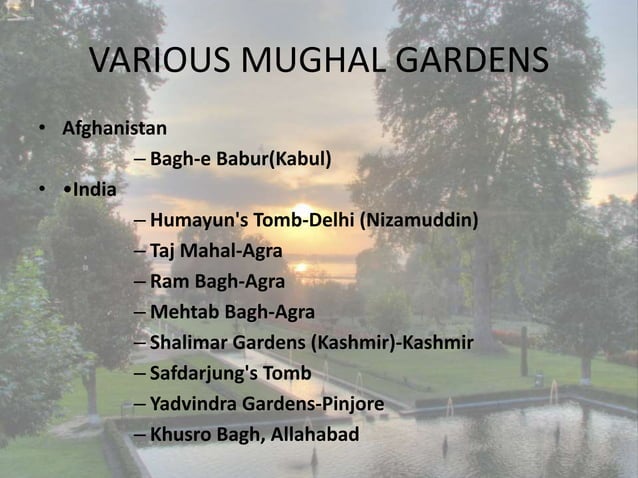 Mughal gardens architecture | PPTX | Gardening | Home & Garden