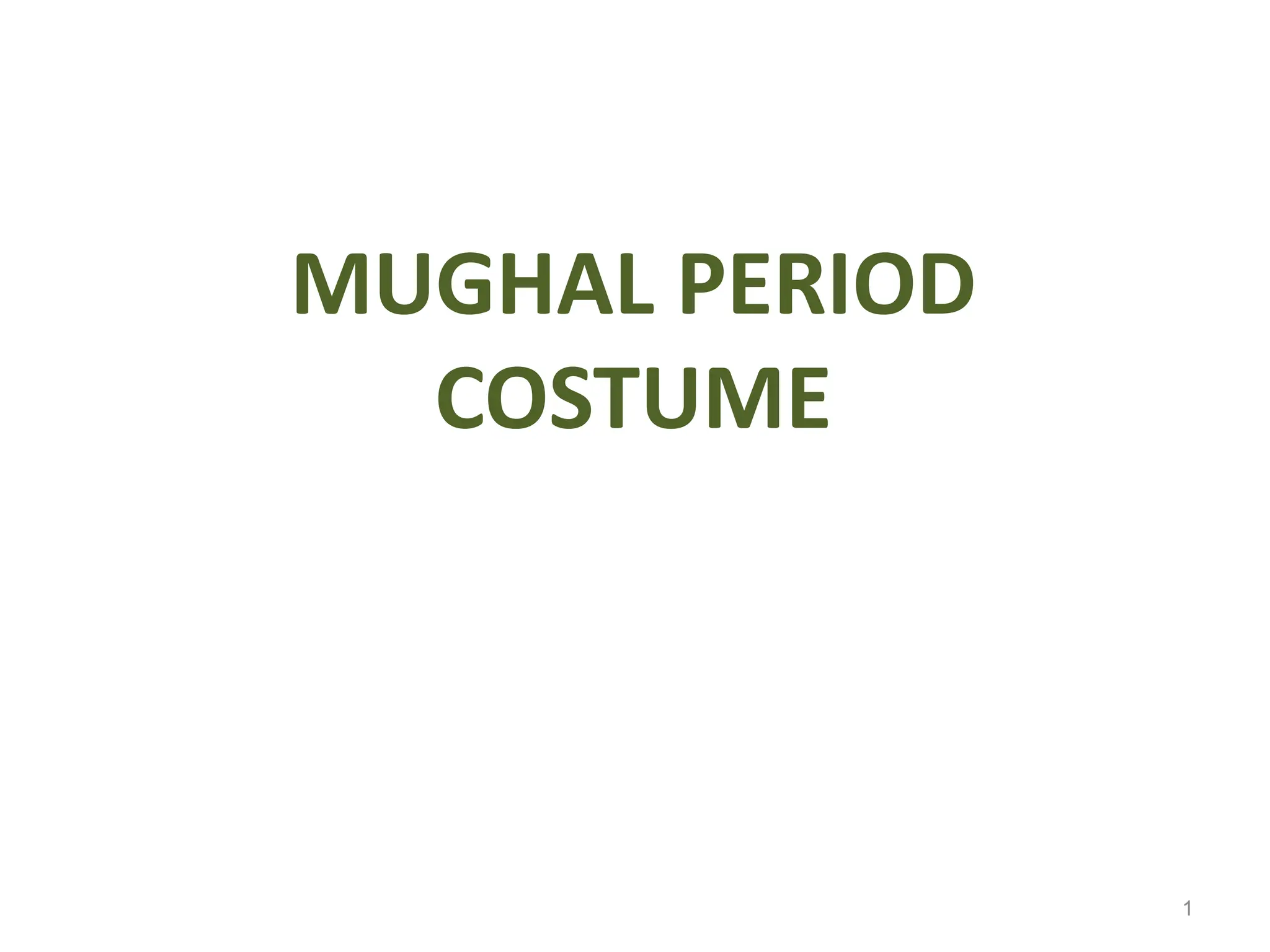 All about the costume that was worn in Mughal Era... | PDF