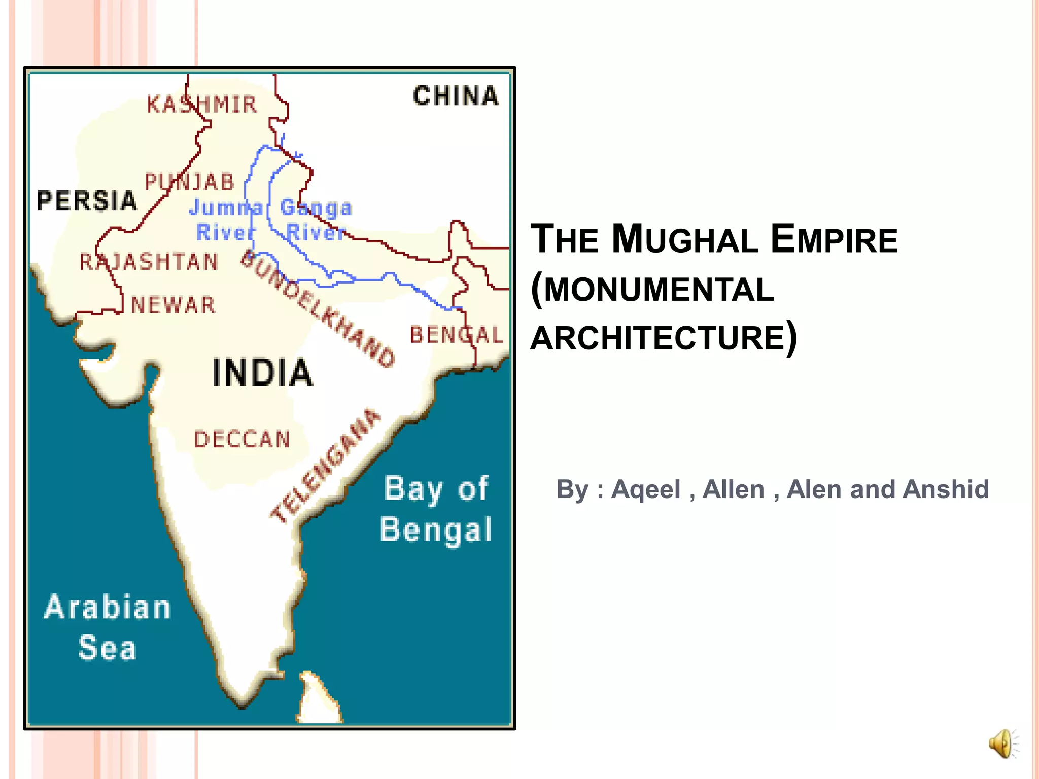 monumental architecture of Mughal empire | PPTX