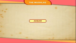 class 7 ncert history chapter mughals.pptx