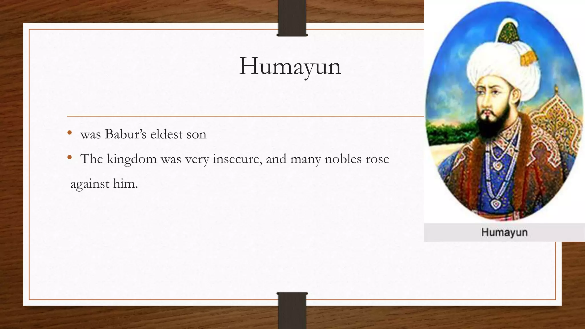 Mughals mughal kings-history-history of the subcontinent-o level | PPTX