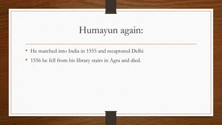 Mughals mughal kings-history-history of the subcontinent-o level | PPTX