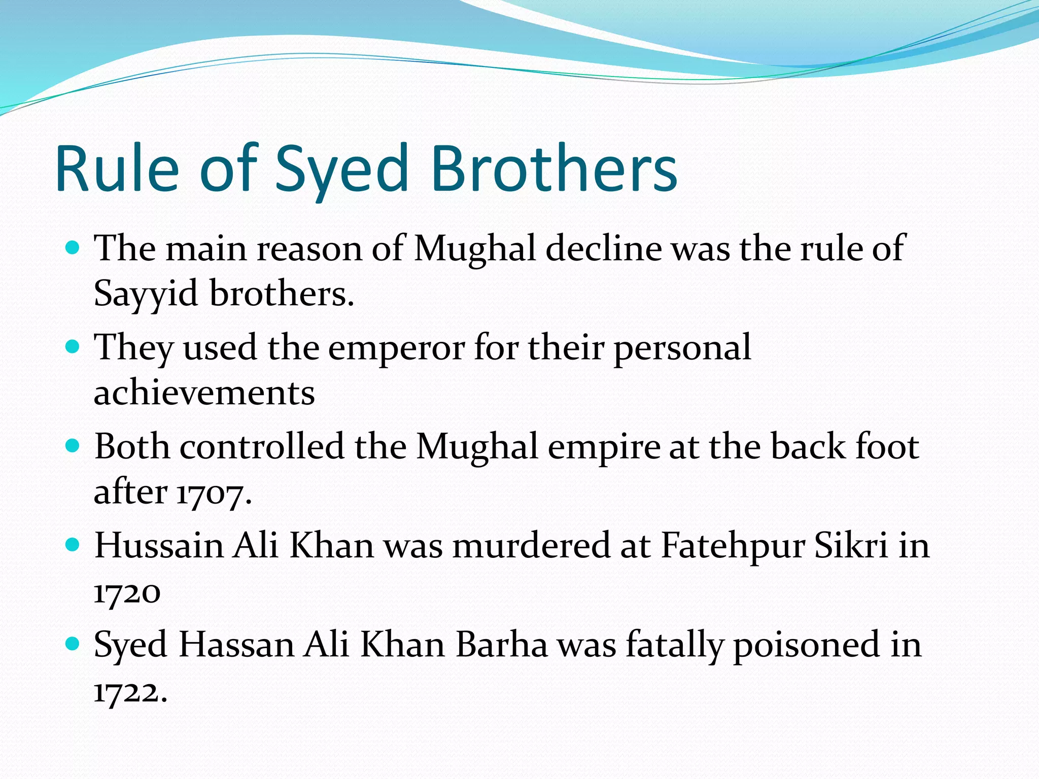 Decline of Mughals (1707-1857) -History of SubContinent | PPTX