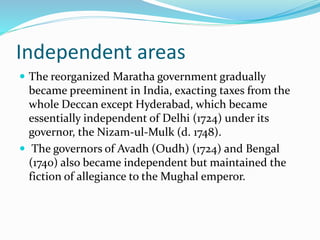 Decline of Mughals (1707-1857) -History of SubContinent | PPTX