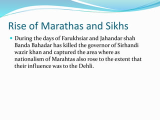 Decline of Mughals (1707-1857) -History of SubContinent | PPTX