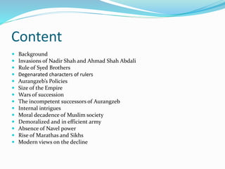 Decline of Mughals (1707-1857) -History of SubContinent | PPTX
