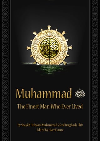 Muhammad (PBUH) The Finest Man Who Ever Lived | PDF | Islam | Religion ...