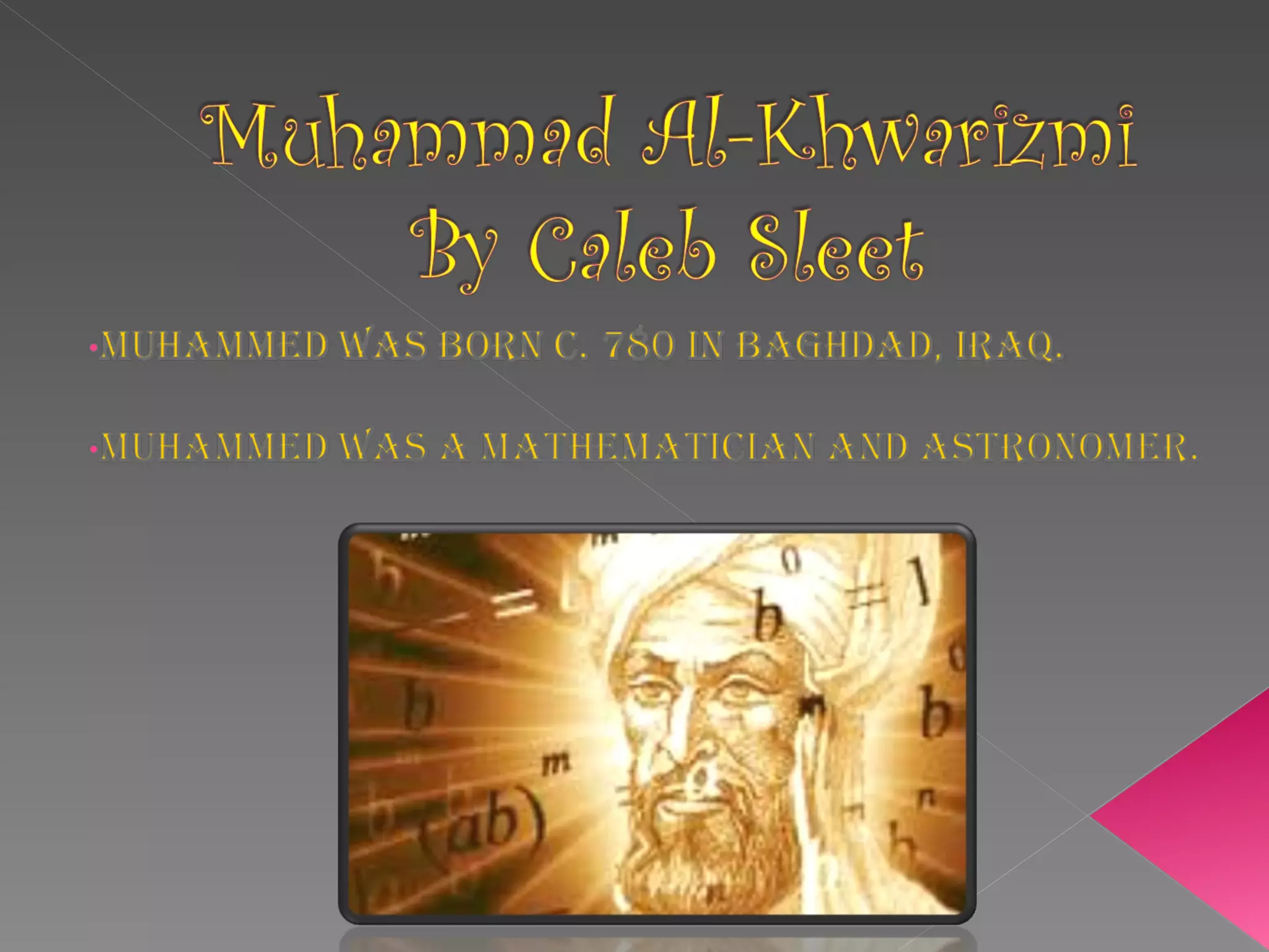 Muhammad al khwarizmi | PPT