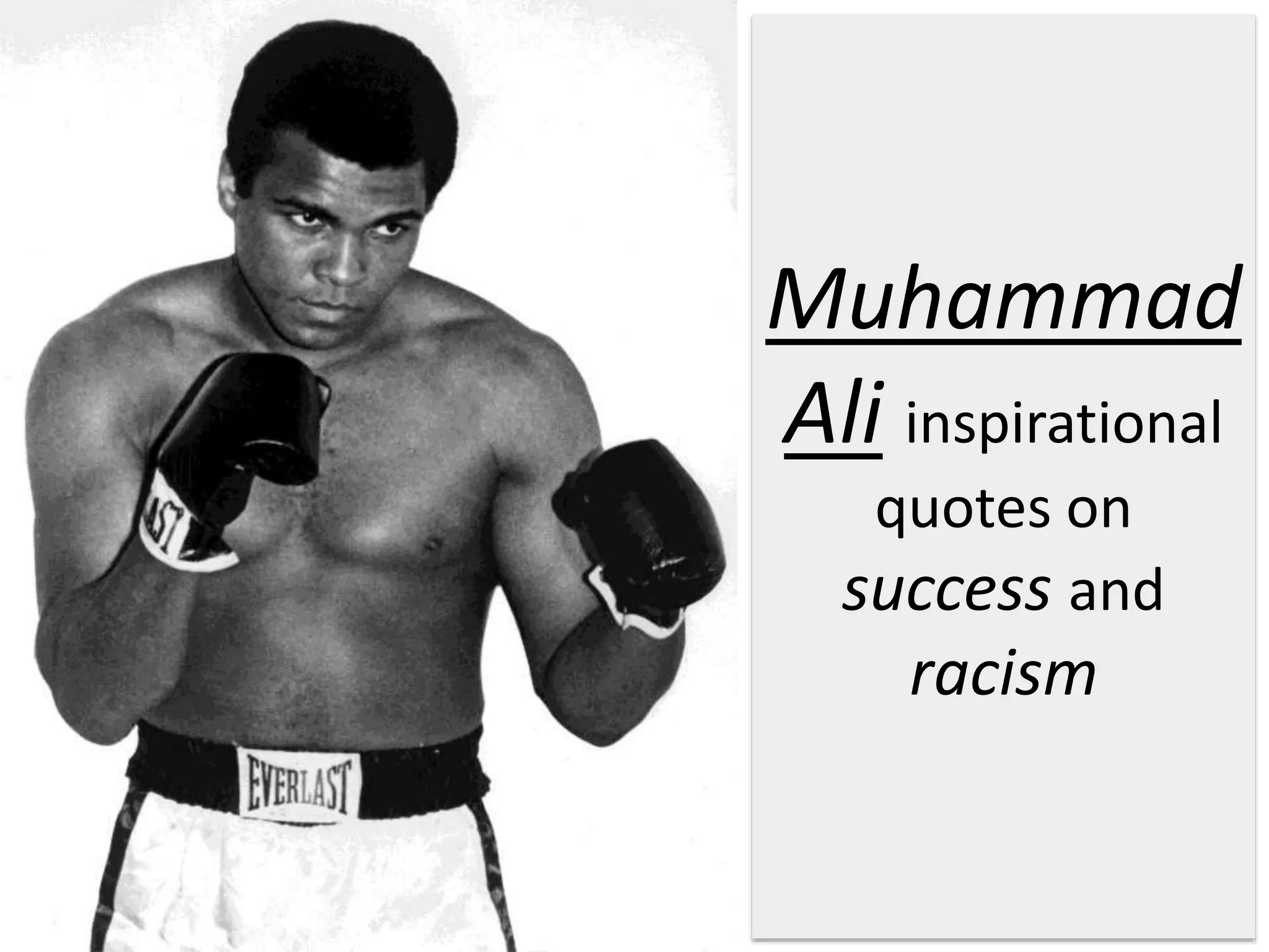 Muhammad Ali Inspirational Quotes on Success and Racism | PPTX