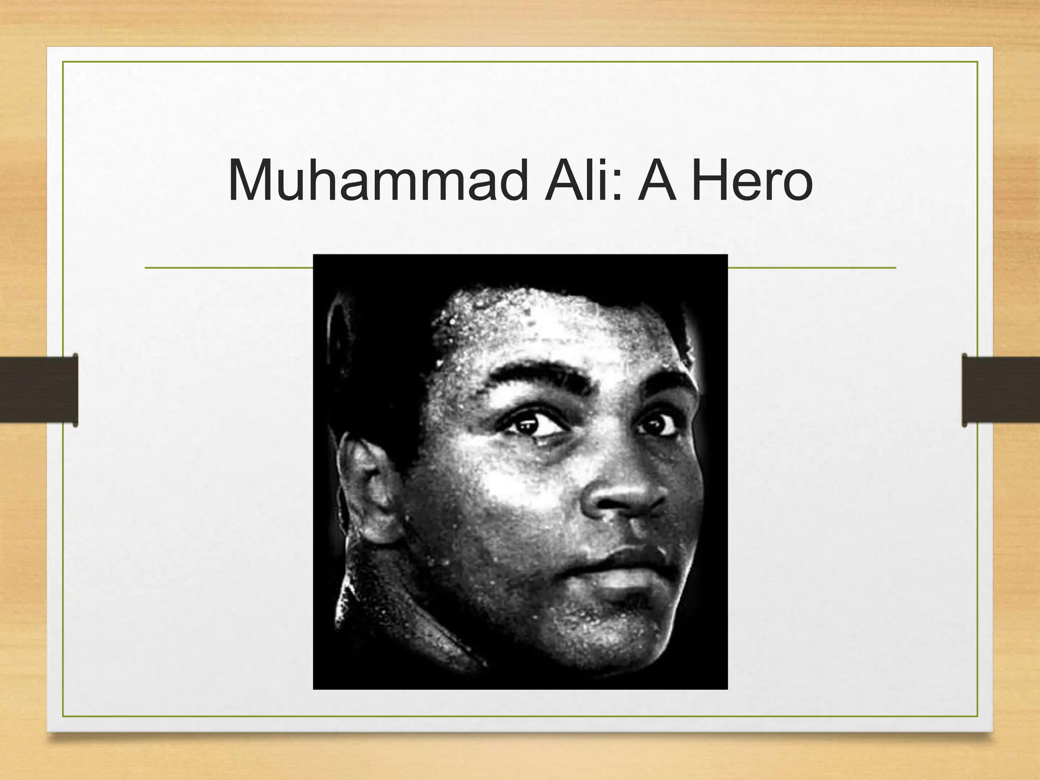 Muhammad Ali presentation -his life and times | PPT