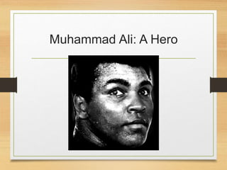 Muhammad Ali presentation -his life and times | PPT