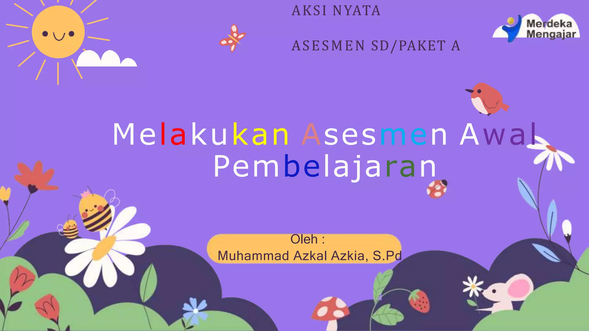 Muhammad Azkal Azkia, Aksi Nyata.pptx