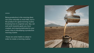 Developing A Productive Morning Routine | PPT