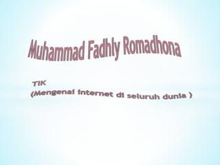 Muhammad Fadhly Romadhona | PPT