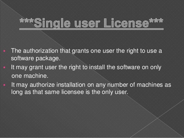 SOFTWARE LICENSE and types of software license./ by Haseeb Khan
