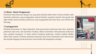 Perencanaan tebal perkerasan lentur jalan raya dengan metode analisa ...