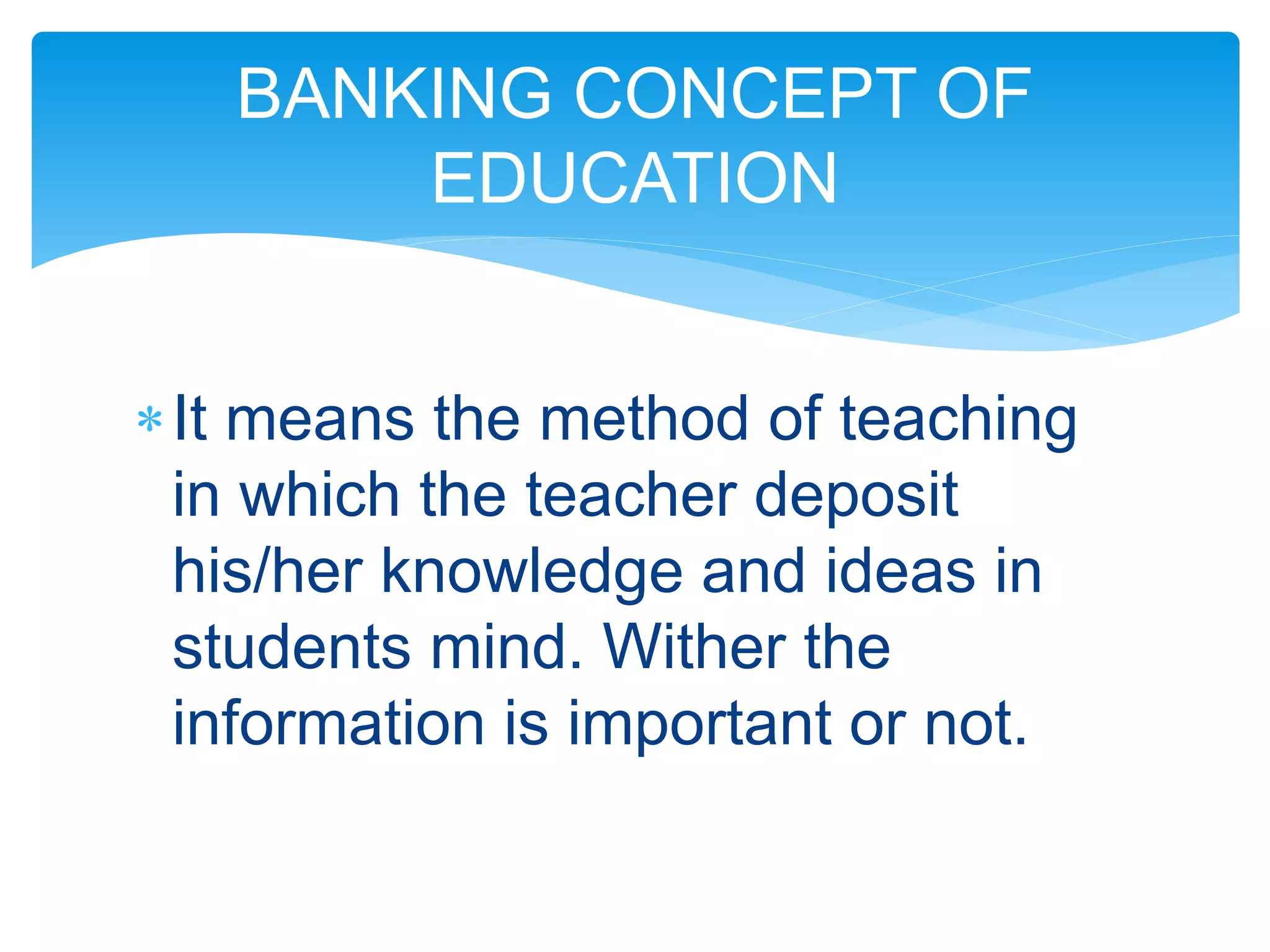 BANKING CONCEPT OF EDUCATION EFFECT CREATIVE THINKING BY Muhammad imran ...