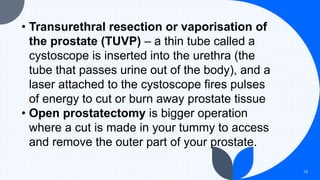 Transurethral Resection of Prostrate (TURP).pptx
