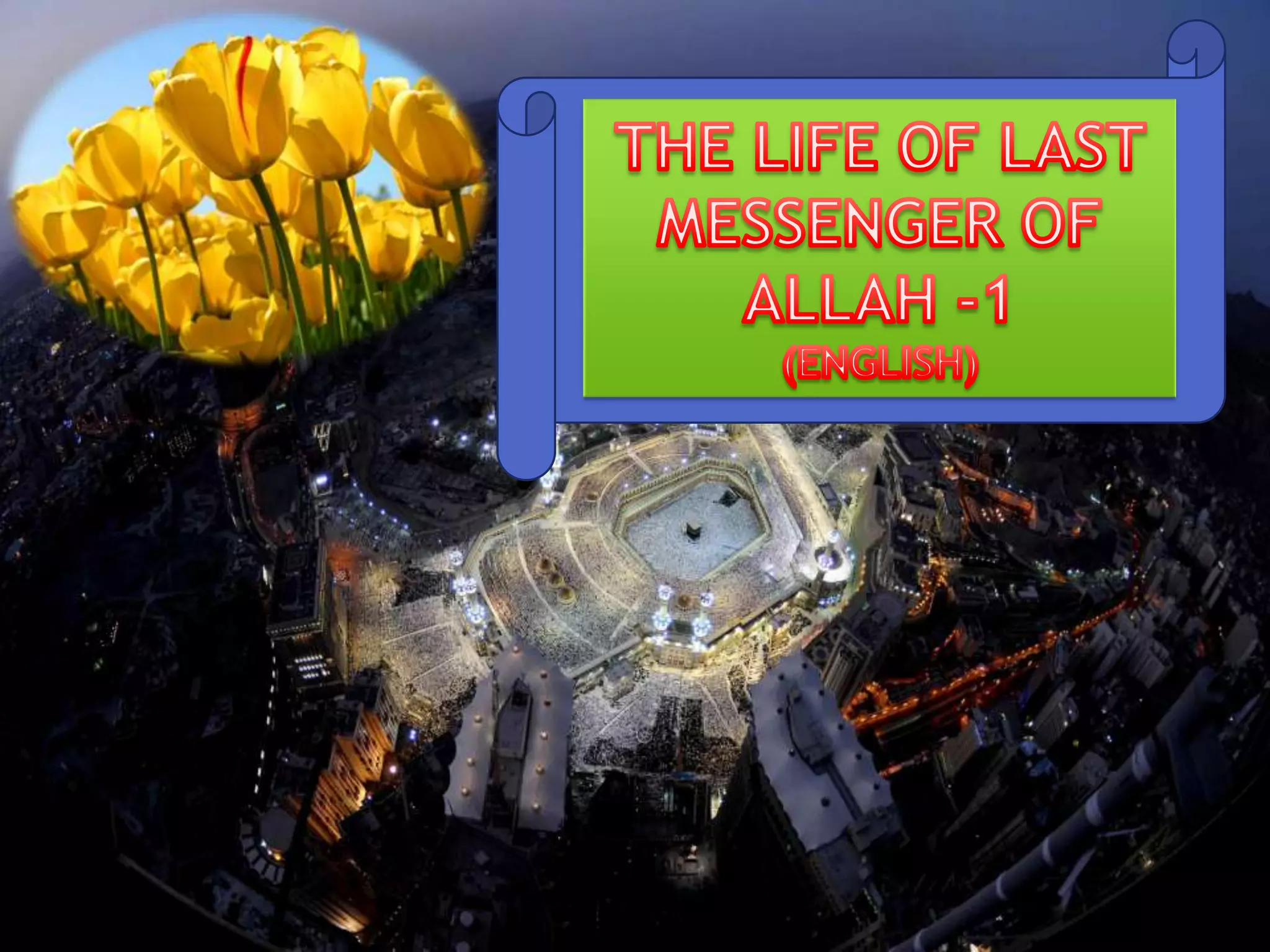 Muhammad (peace be upon him), the prophet of mercy 1 | PPTX