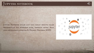 Klasifikasi Narkoba dengan metode KNN.pptx