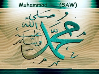 The Prophet of Islam, Muhammad (saw) | PPS