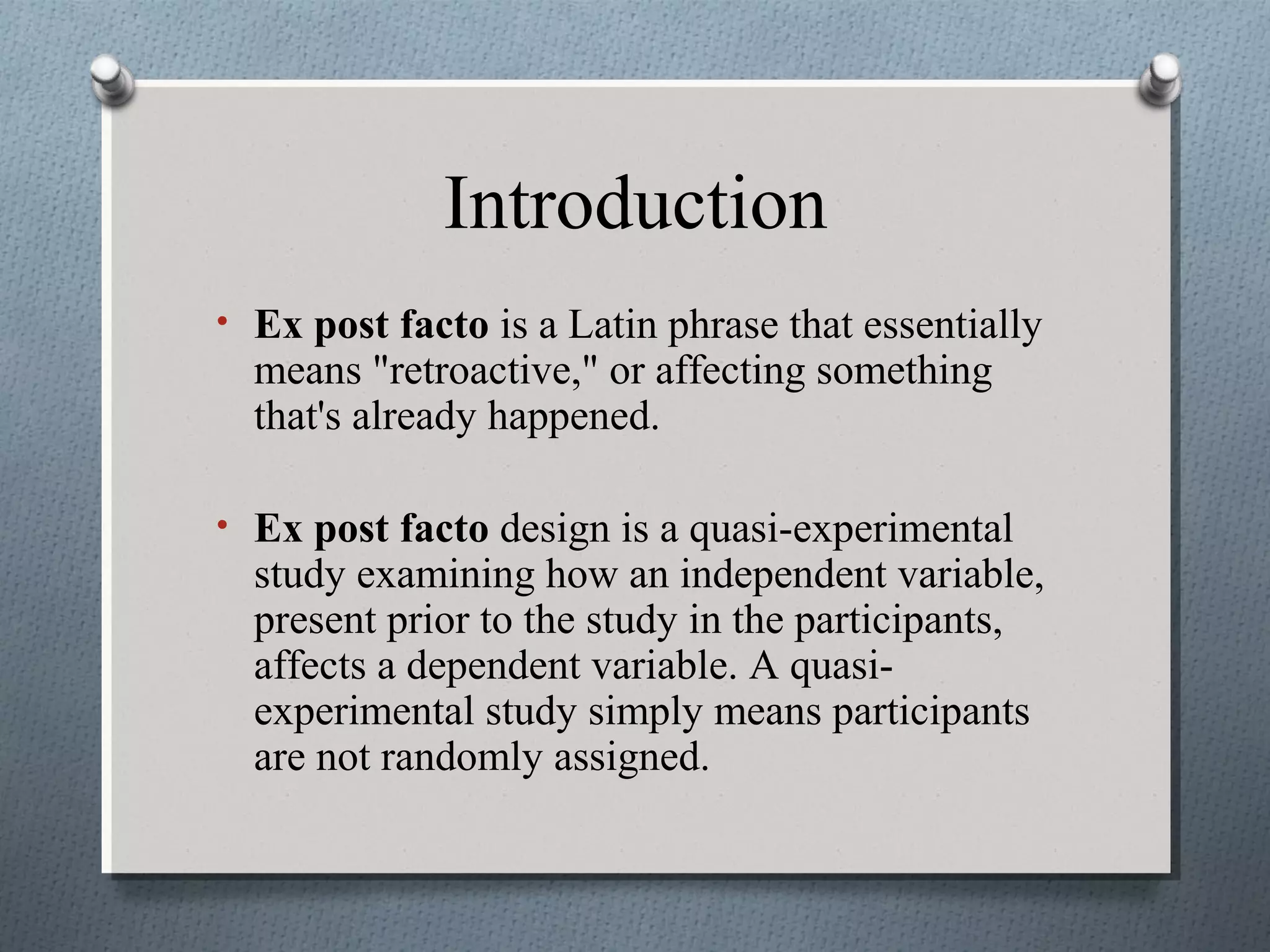 EX POST FACTO RESEARCH | PPT
