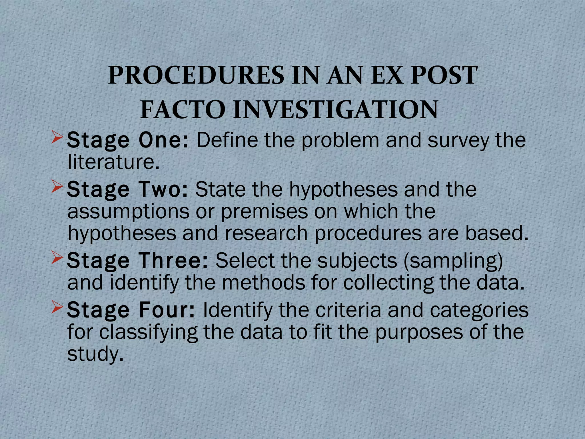 EX POST FACTO RESEARCH | PPT