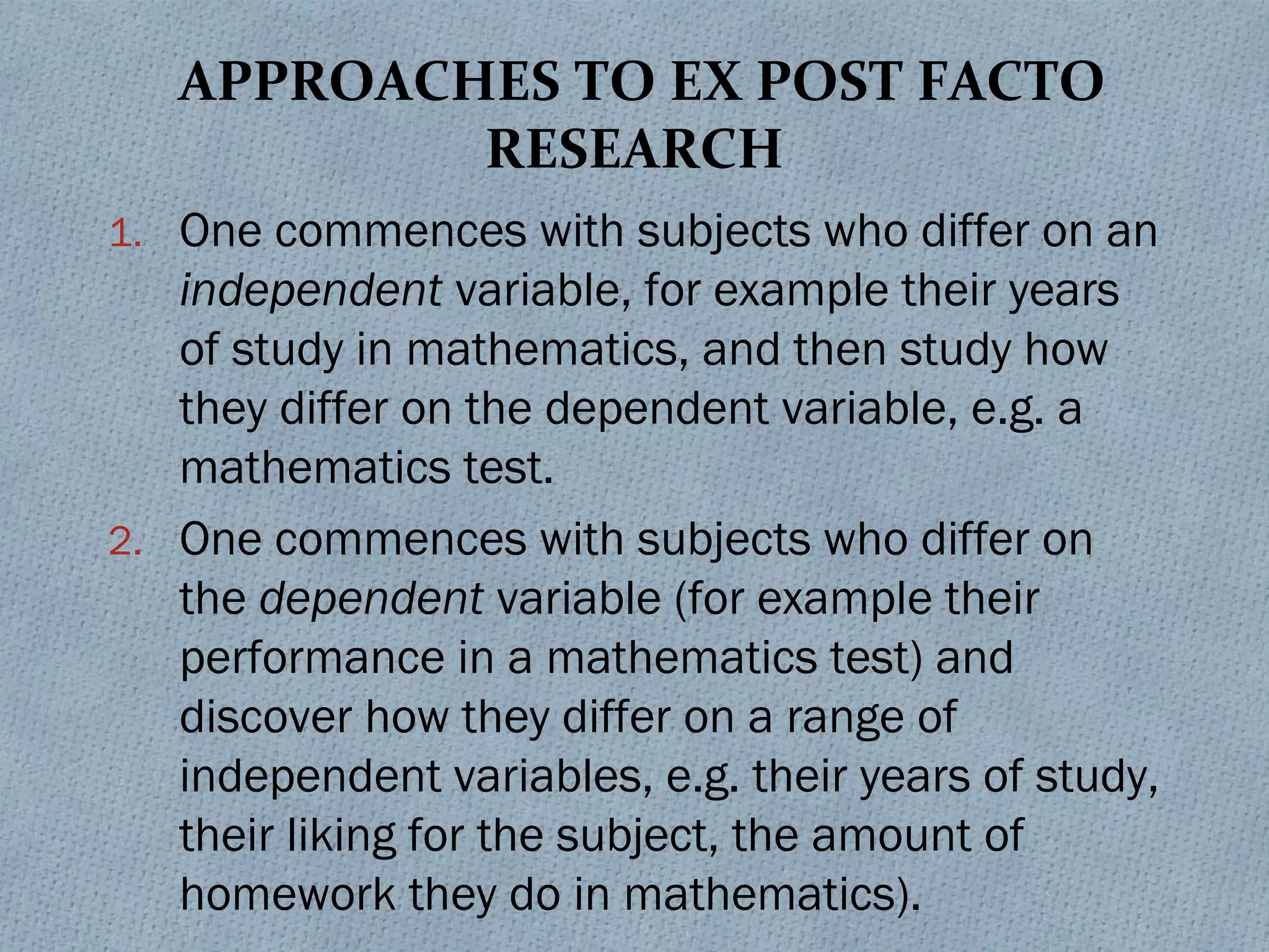EX POST FACTO RESEARCH | PPT