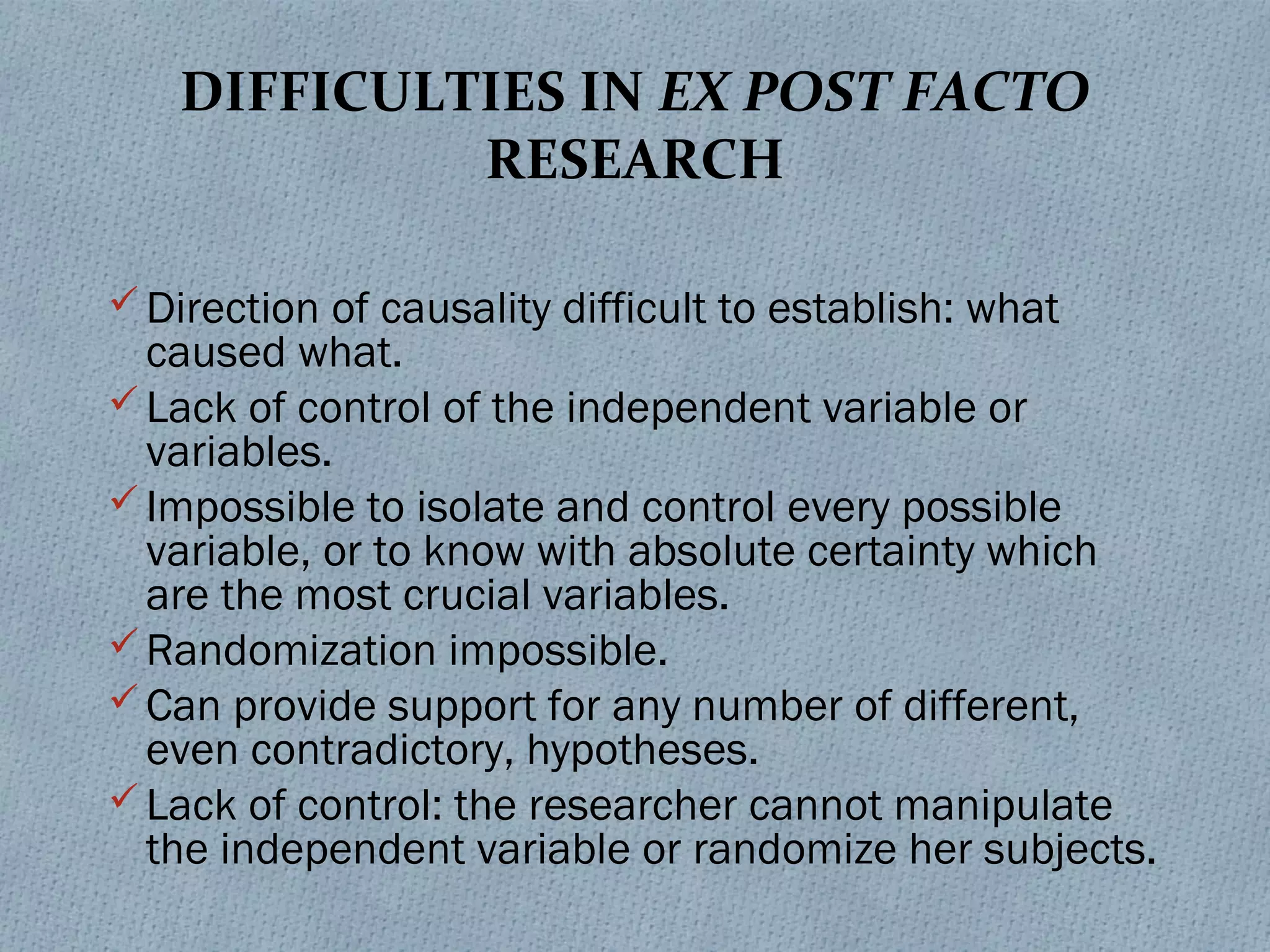 EX POST FACTO RESEARCH | PPT