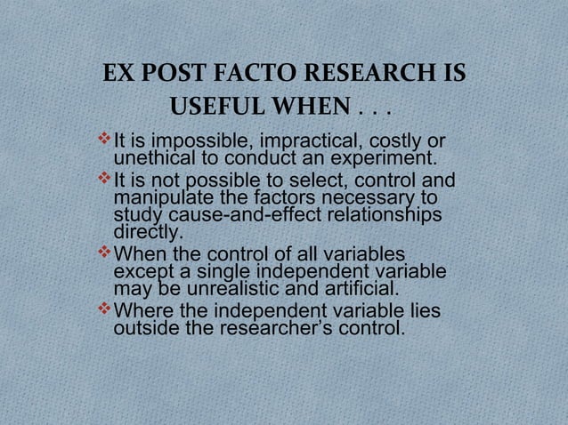 EX POST FACTO RESEARCH | PPT
