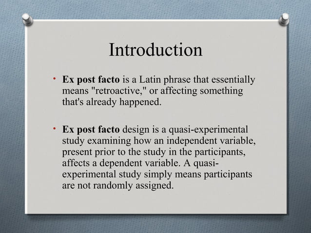 EX POST FACTO RESEARCH | PPT
