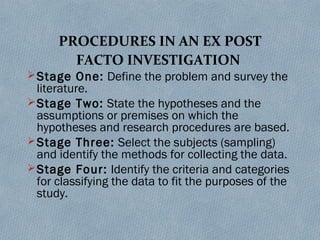 EX POST FACTO RESEARCH | PPT