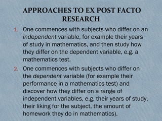 EX POST FACTO RESEARCH | PPT