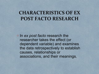 EX POST FACTO RESEARCH | PPT