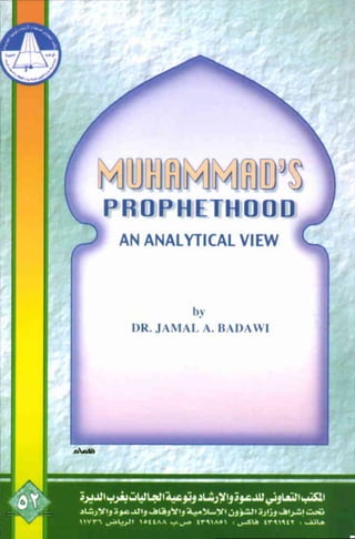 Muhammad's Prophethood - An Analytical View - by DR. JAMAL-A.-BADAWI | PDF