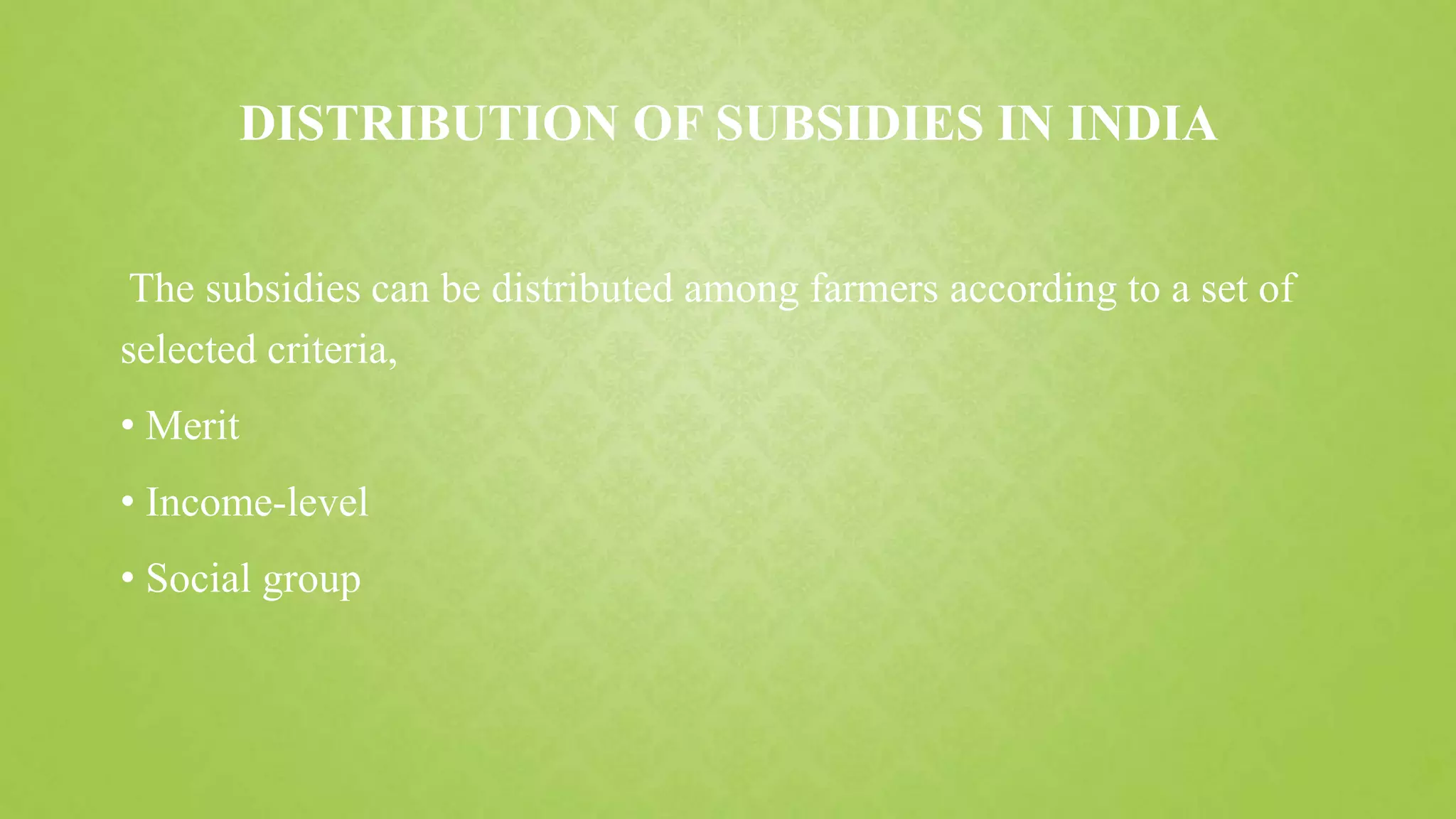 AGRICULTURAL SUBSIDIES IN INDIA | PPT