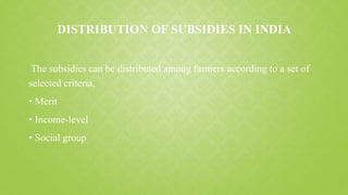 AGRICULTURAL SUBSIDIES IN INDIA | PPT