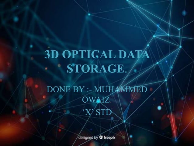 3d optical data storage ppt | PPTX