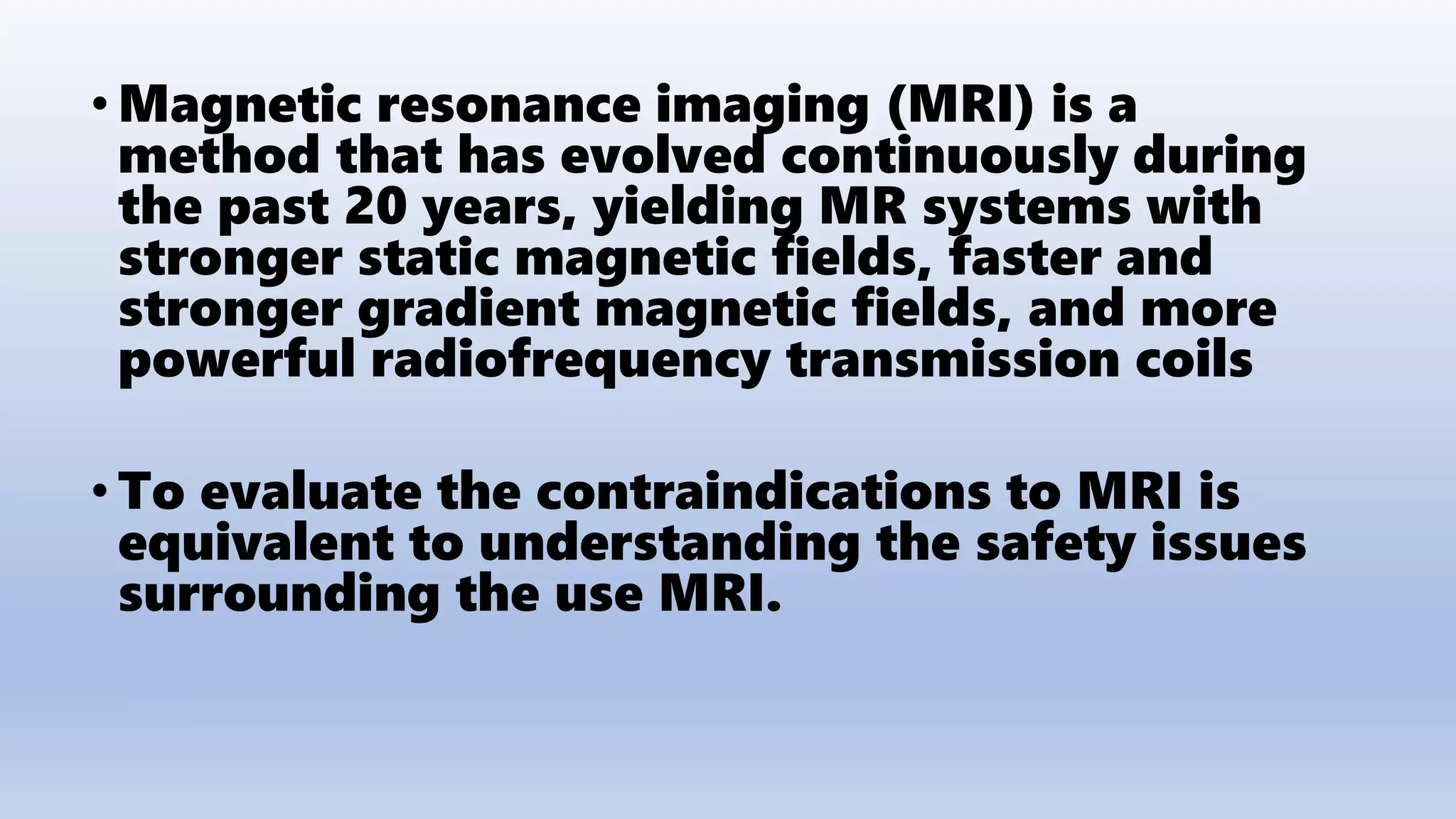 Contraindications to MRI | PPTX