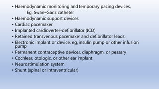 Contraindications to MRI | PPTX
