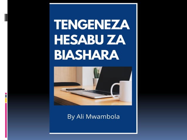 Muhtasari wa kitabu cha jinsi ya kutunza hesabu za biashara | PDF