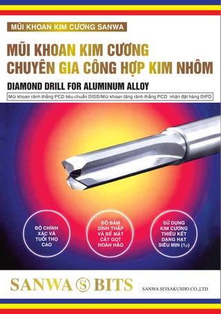 Mũi khoan kim cương - Sanwa Seisakusho catalogue - Vietnamese | PDF