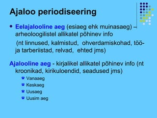 Muinasaeg Eestis | PPT