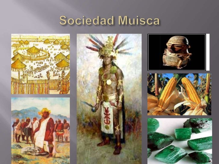 Muiscas.