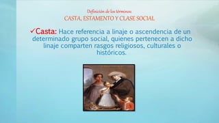 Mujeres, clases sociales y movilidad social en la colonia | PPTX