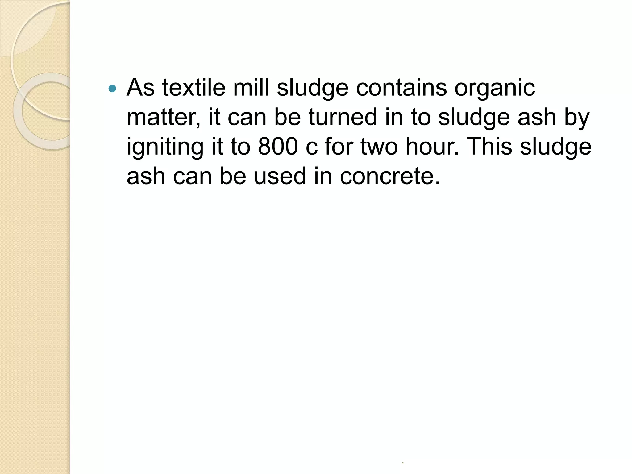 Reuse of textile sluge in concrete | PPTX
