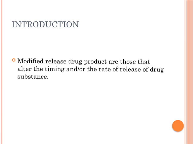 Modified Release Drug Products: Delayed Release, Extended release and ...