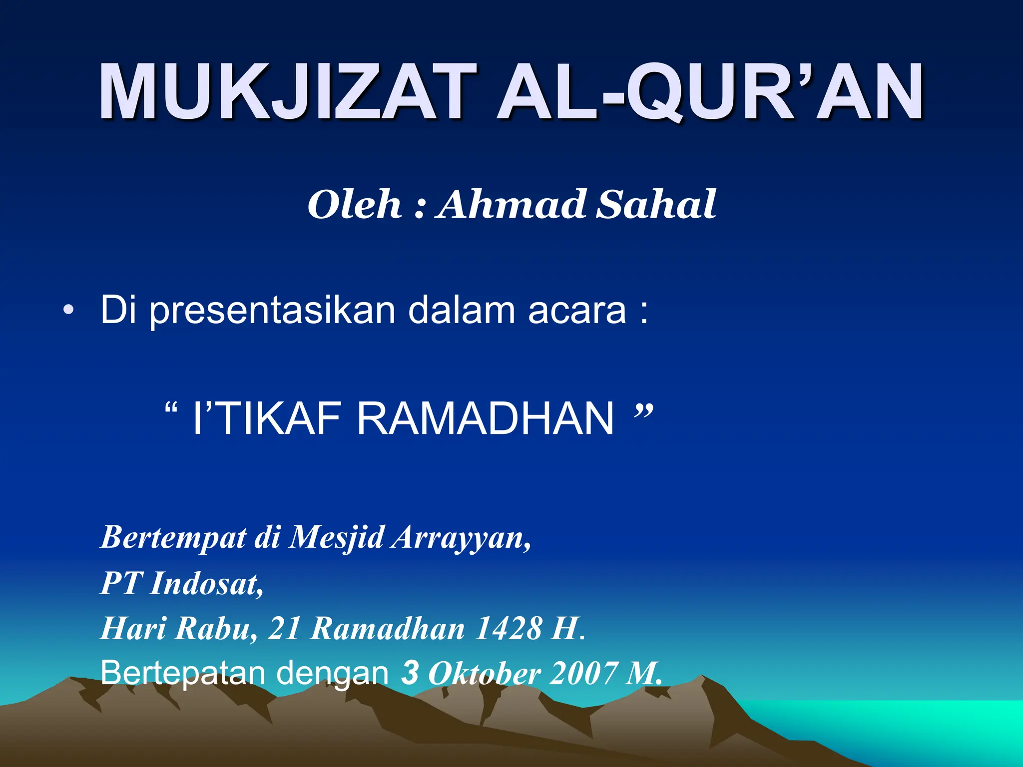 MATERI POWERPOINT MUKJIZAT AL-QUR’AN .ppt